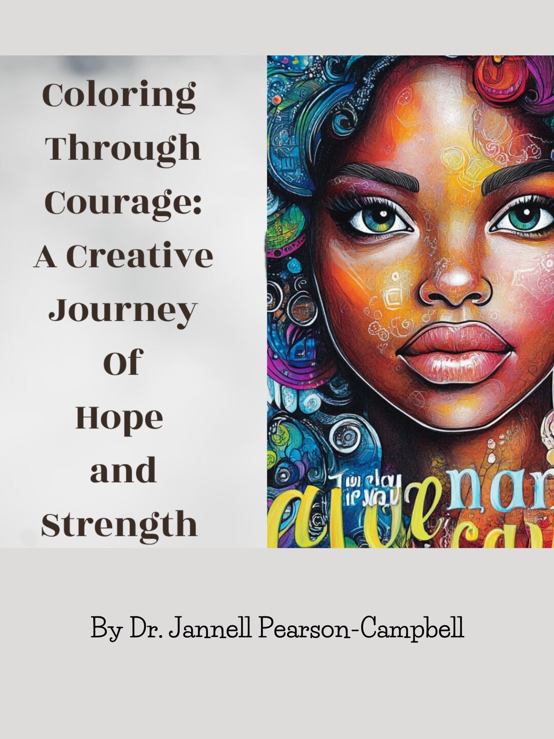 Color Your Stress Away With Coloring Through Courage: A Creative ...
