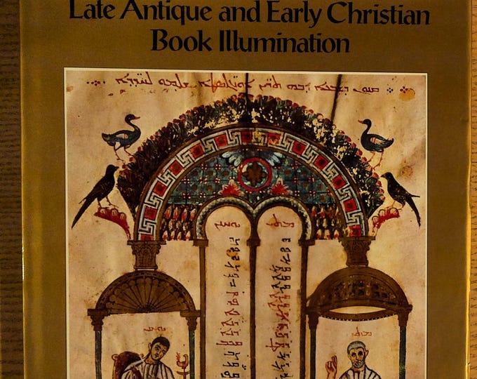 Late Antique and Early Christian Book Illumination · 1977, Braziller ...