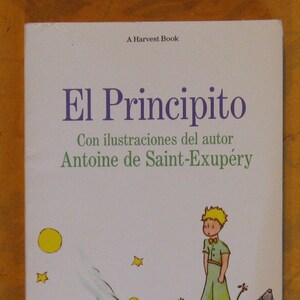 El Principito the Little Prince in Spanish by Antoine De Saint-exupery ...