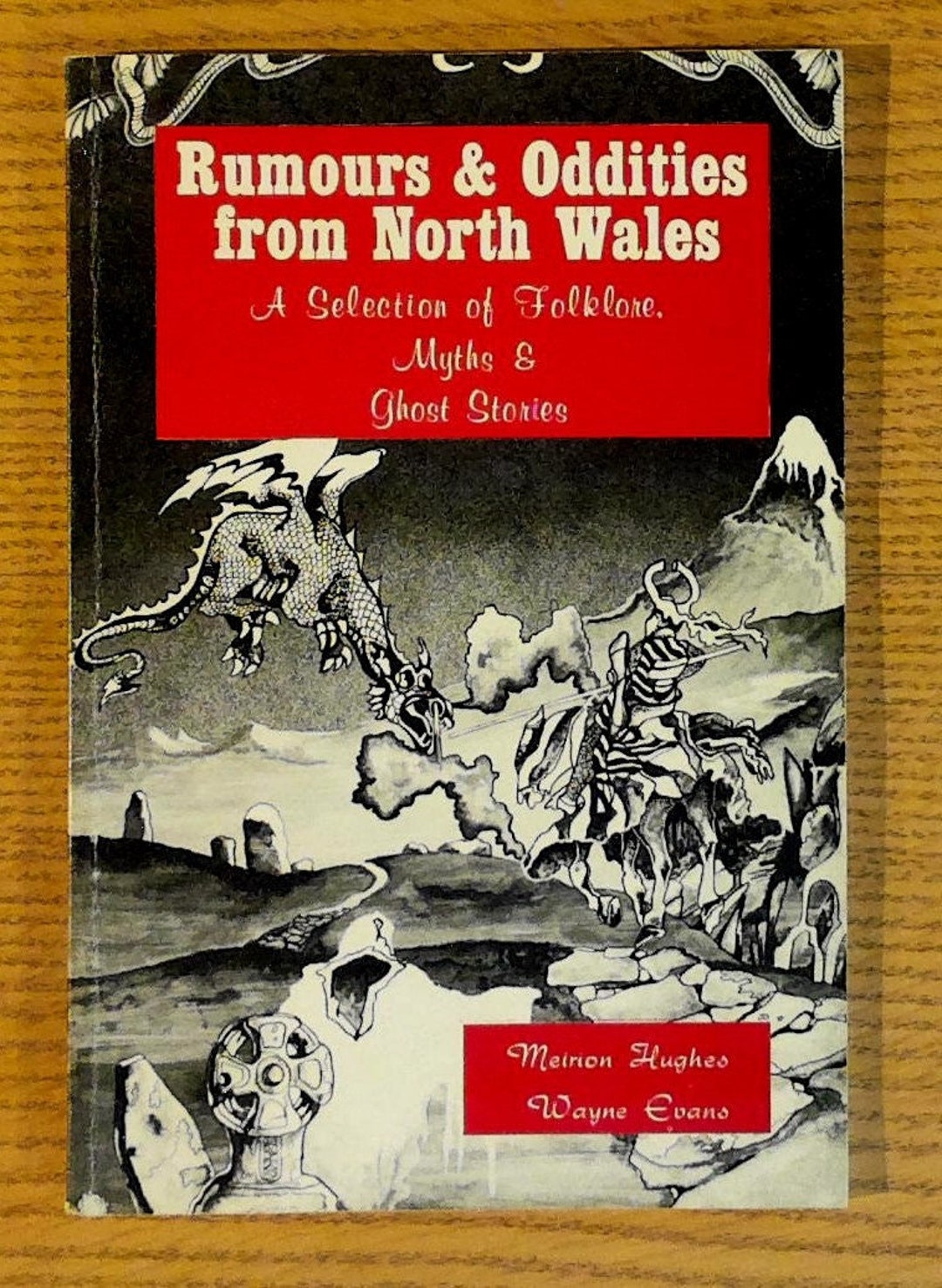 Rumours and Oddities From North Wales: A Selection of Folklore, Myths ...