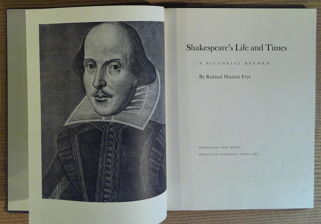 Shakespeare's Life and Times: A Pictorial Record by Roland Mushat Frye ...