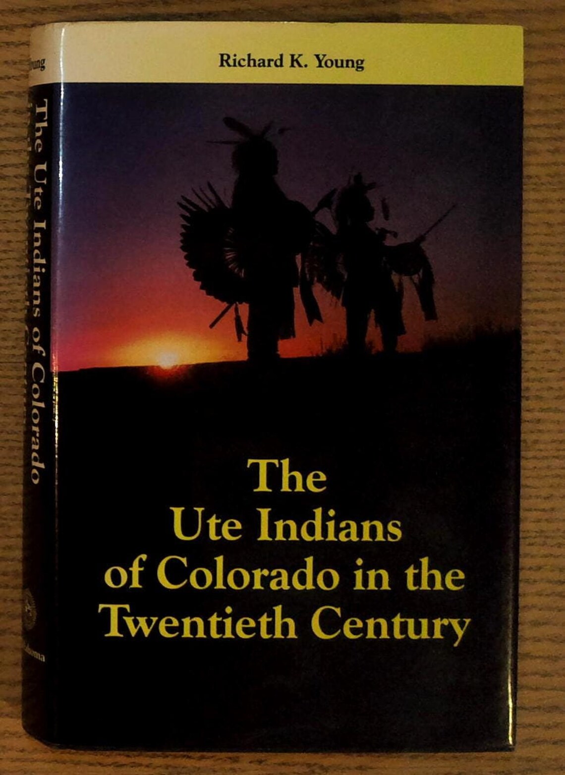 The Ute Indians of Colorado in the Twentieth Century by Richard K ...