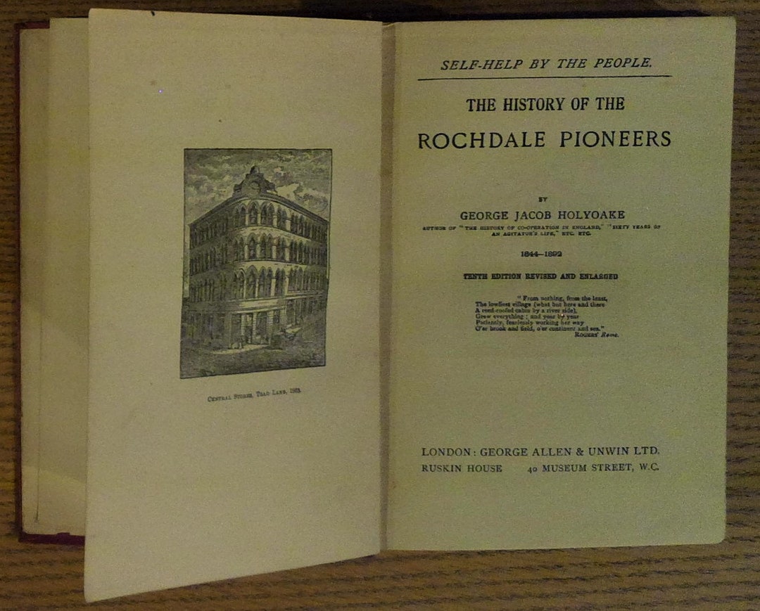 The History of the Rochdale Pioneers: Self-help by the People by George ...