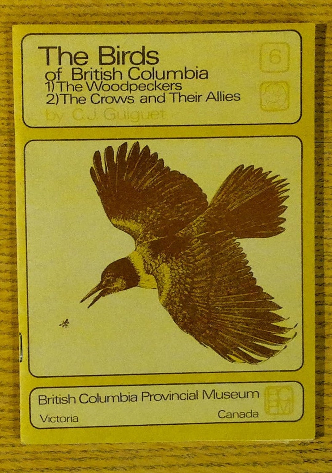 Birds of British Columbia: Woodpeckers, Crows and Their Allies by C.J ...