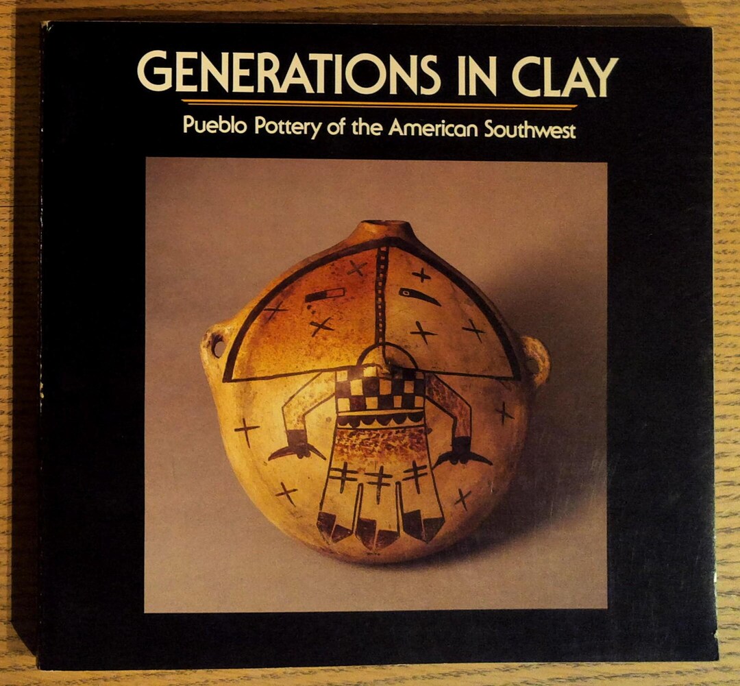 Generations in Clay Pueblo Pottery · Alfred E Dittert Jr Fred Plog ...