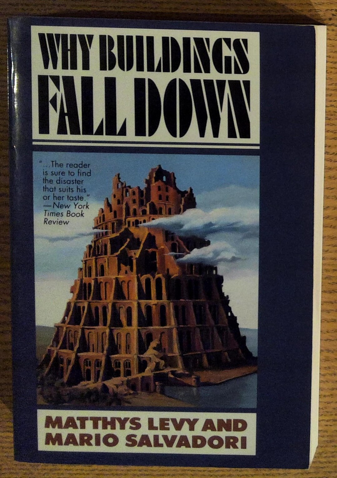 Why Buildings Fall Down: How Structures Fail by Matthys Levy and Mario ...