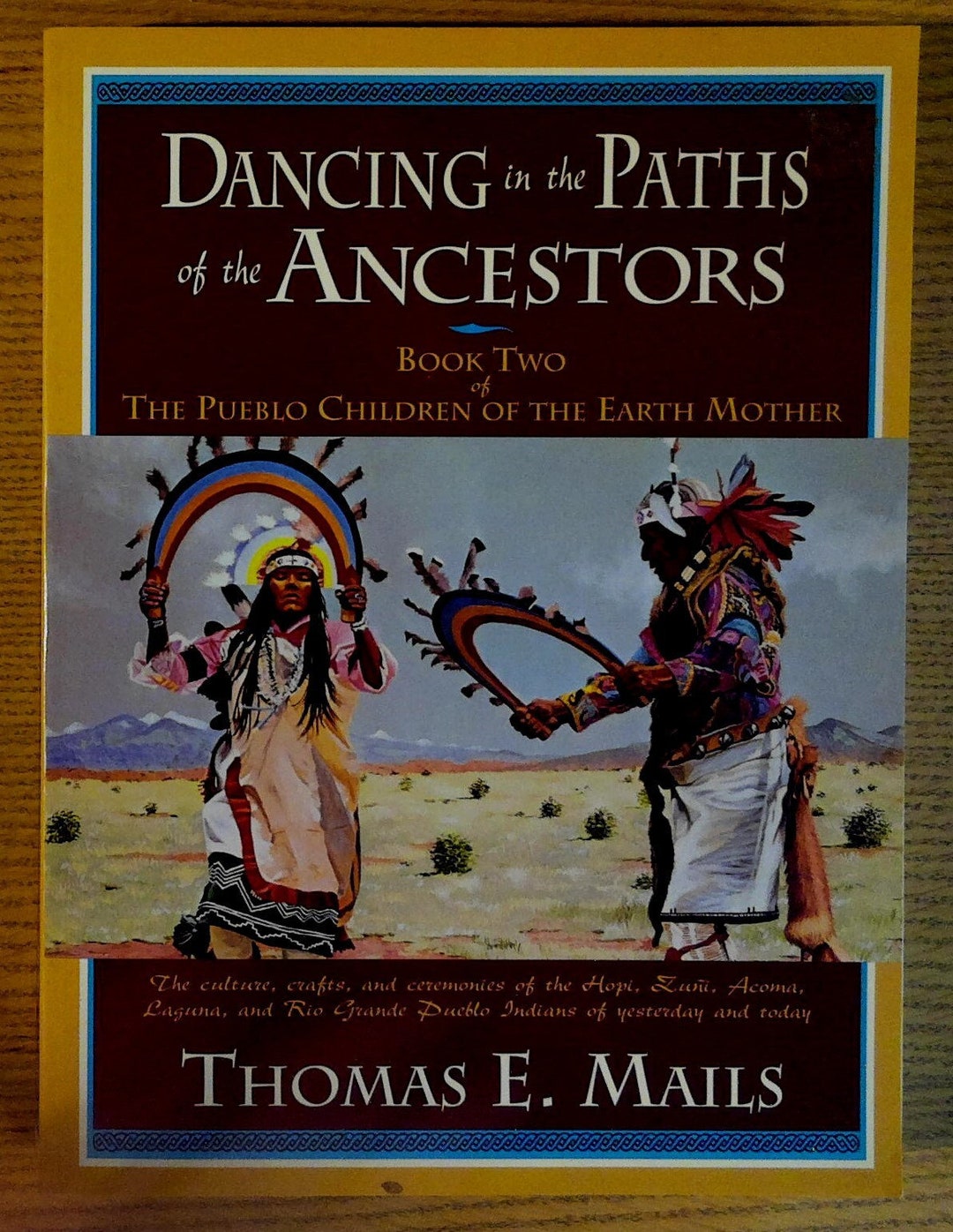 Dancing in the Paths of the Ancestors: Book Two of the Pueblo Children ...