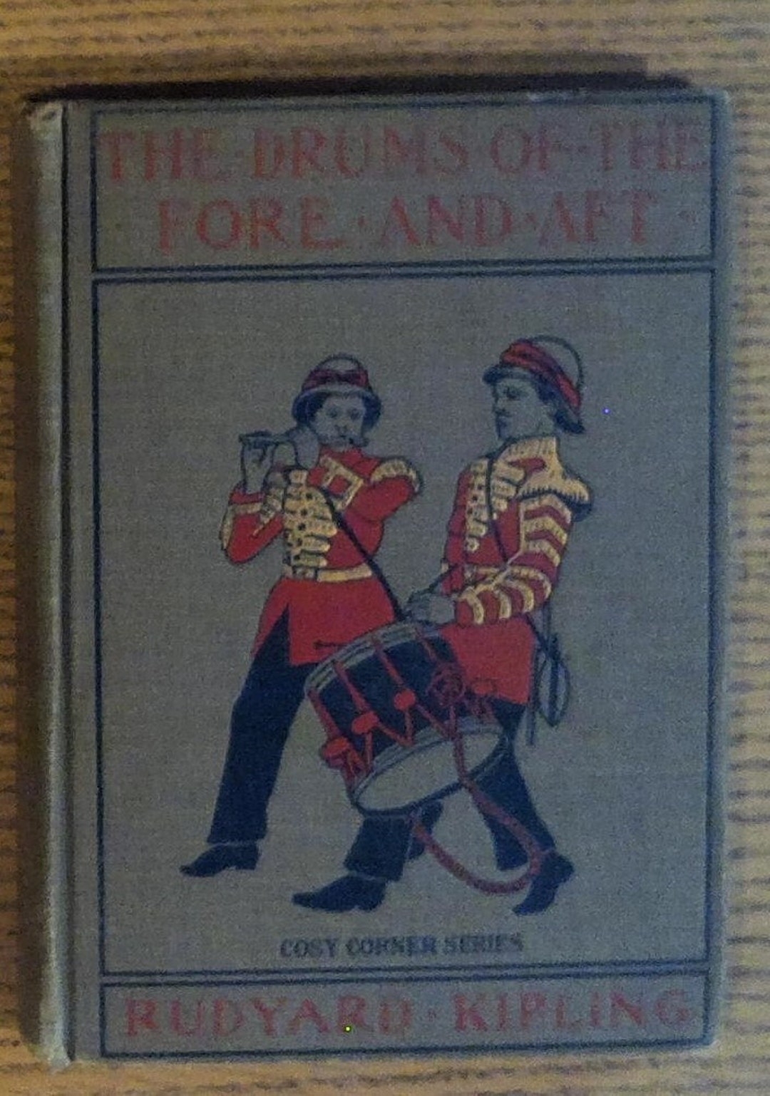 The Drums of the Fore and Aft (the Cosy Corner Series) by Rudyard ...