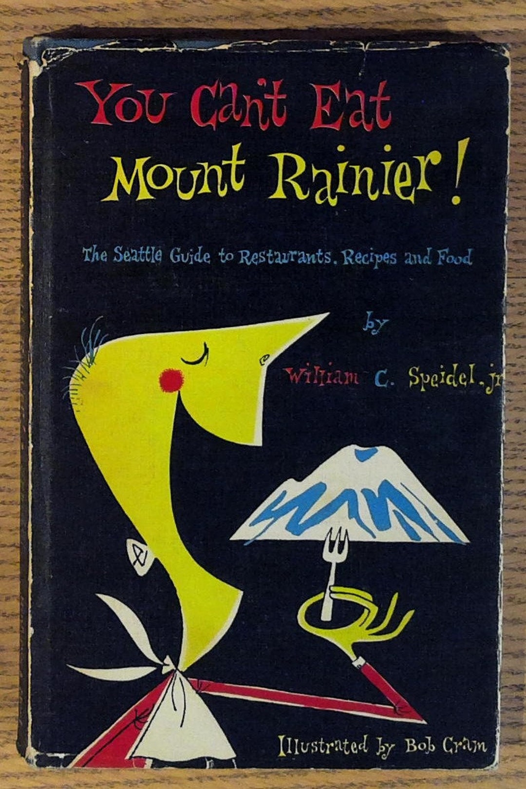 You Can't Eat Mt. Rainier! by William C. Speidel, Jr. - Etsy