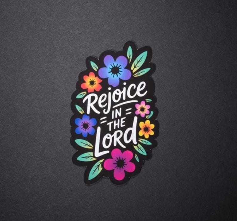 Rejoice in the Lord Christian Waterproof Laminate Sticker, Decal for ...