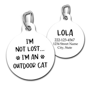 I'm Not Lost I'm an Outdoor Cat Tag for Dogs Personalized ID Tag for ...