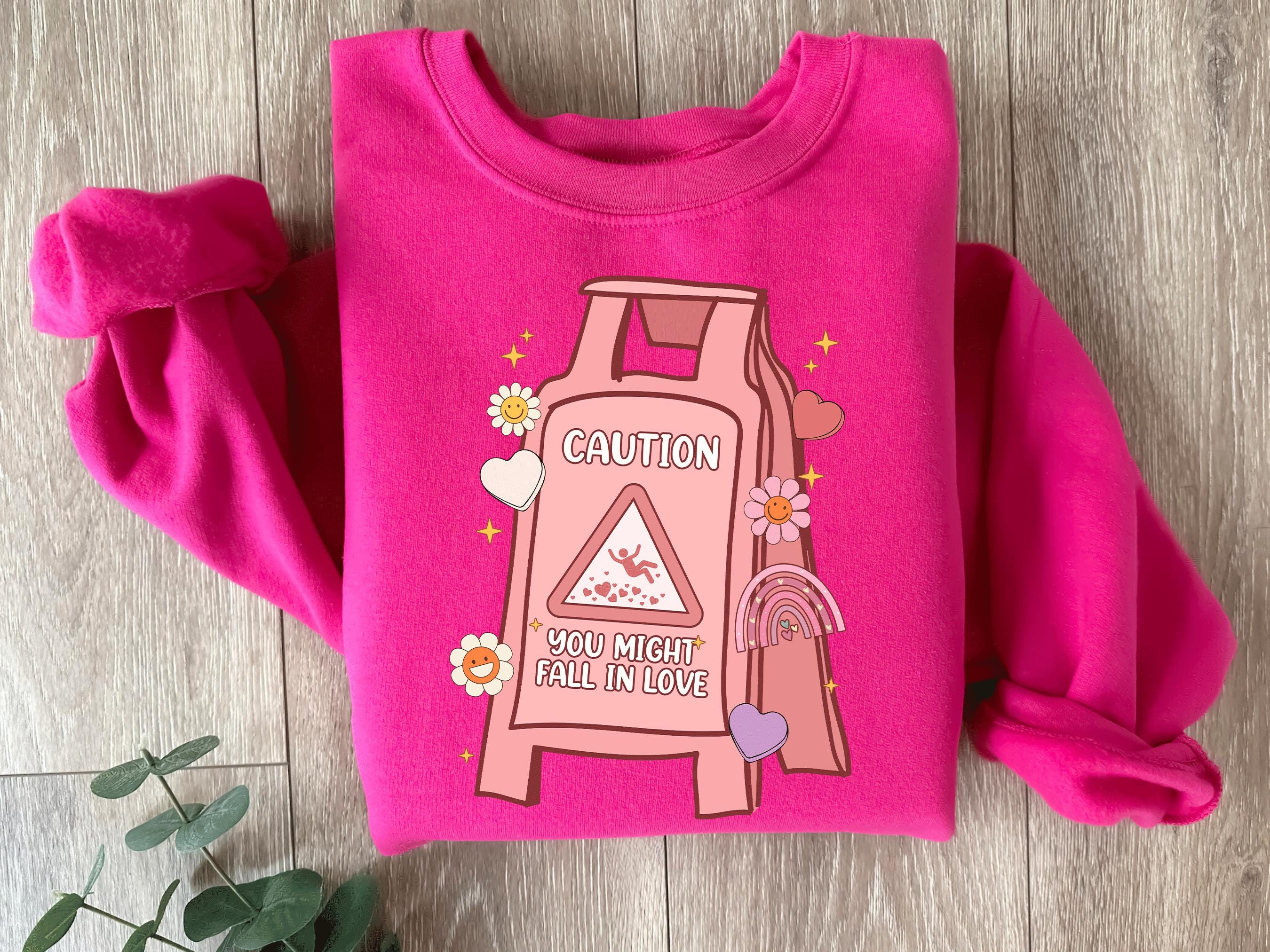 Caution You Might Fall in Love Sweatshirt, Funny Valentines Day Tshirt ...