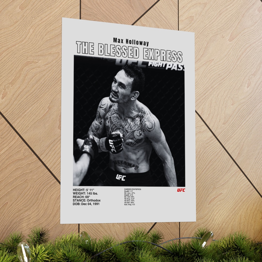 Max Holloway the Blessed Express Custom UFC Poster Matte Comes in 3 ...