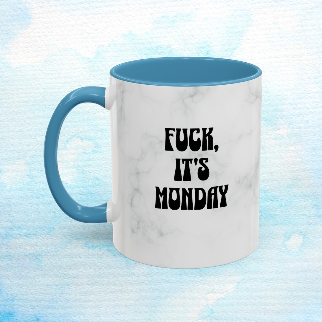 Monday Blues Buster: 'F#@%, It's Monday' Coffee Mug - Etsy