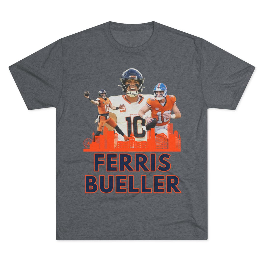 Bo Nix Ferris Bueller Denver Broncos T-shirt, Funny Tshirt, Broncos ...