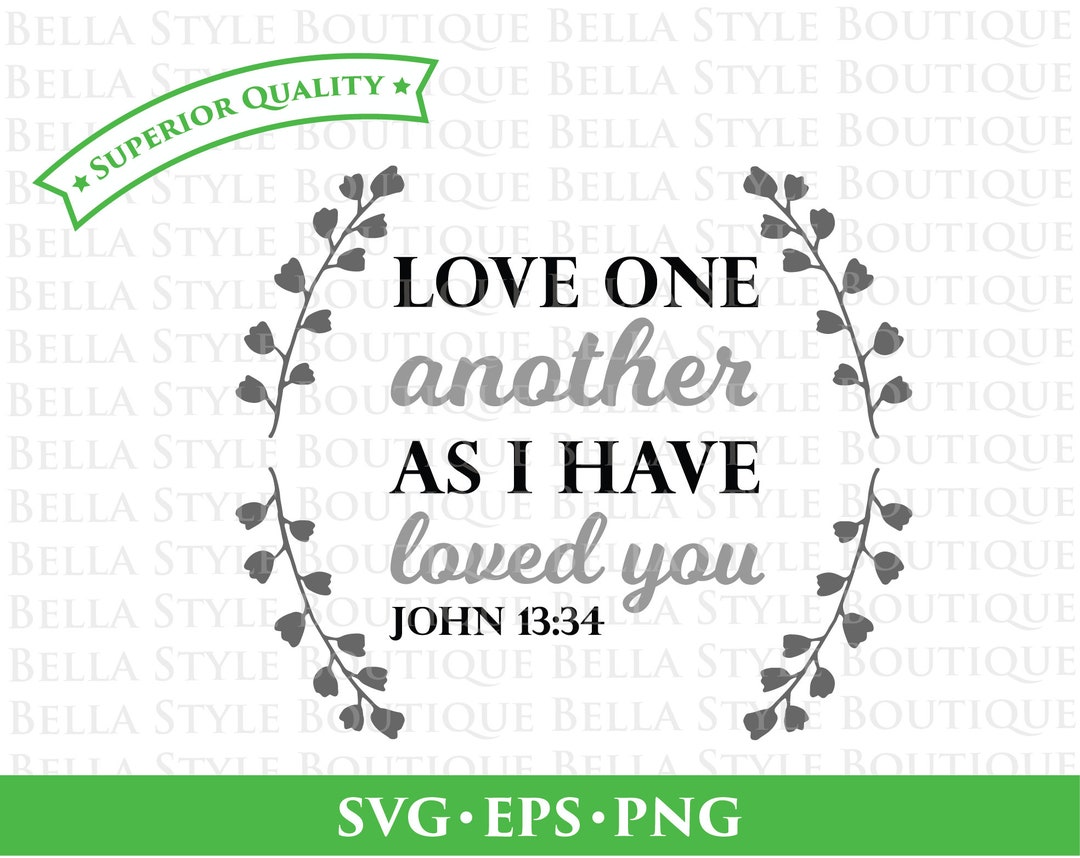 Love One Another Svg Png Eps Cut File - Etsy