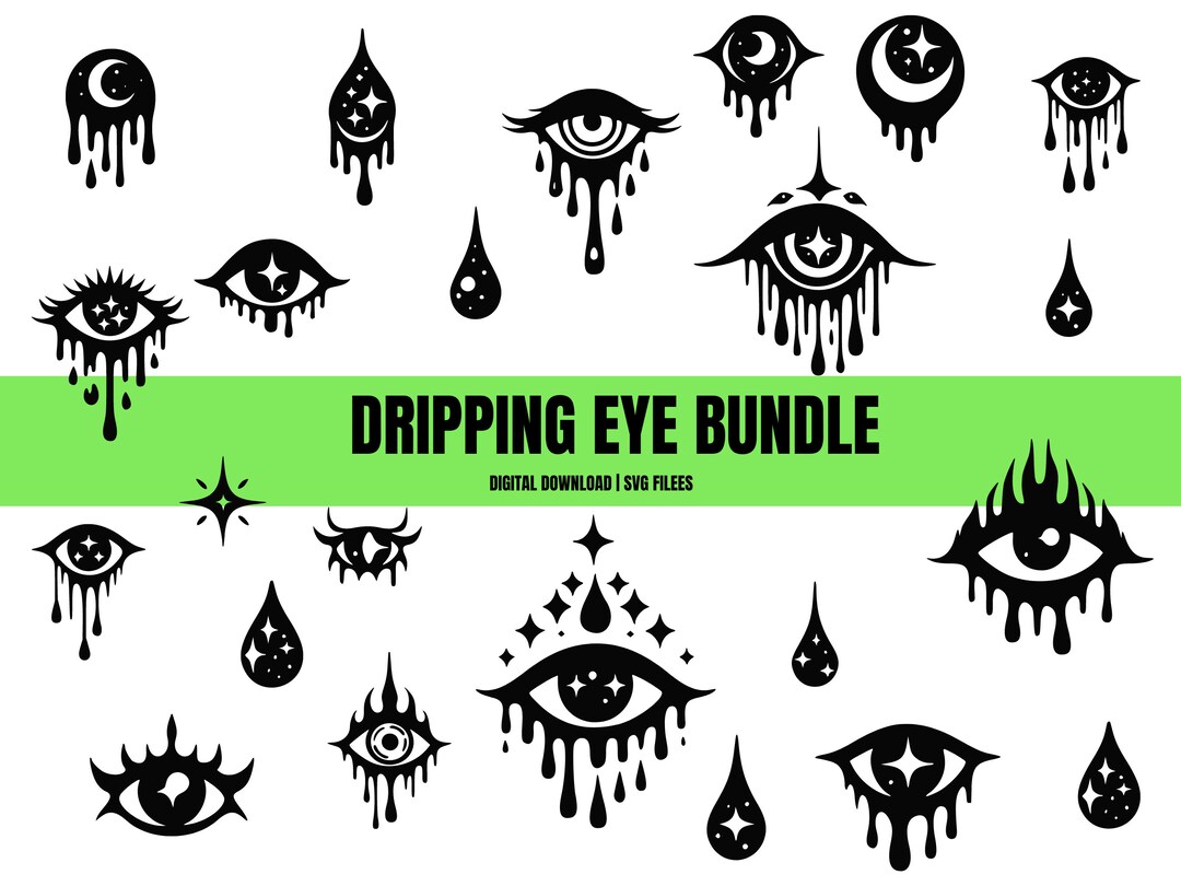 Dripping Eye SVG Bundle 15 Edgy Eye Designs for Unique Crafts Digital ...