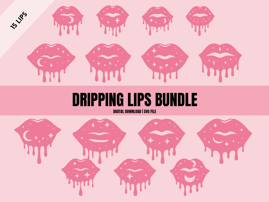 Dripping Lips SVG Bundle 15 Stylish Lip Designs for Fashion and Art ...