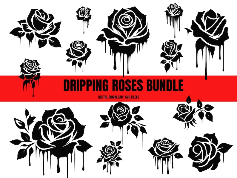 Dripping Roses SVG Bundle 12 Elegant Gothic Rose Designs for Vinyl and ...