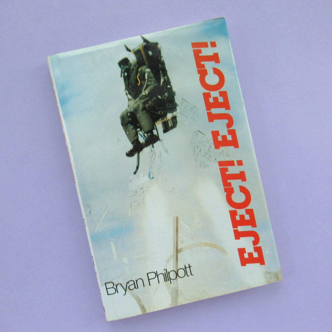 EJECT! EJECT! by Bryan Philpott - Vintage Book About the History of the Ejection Seat / Ejector ...