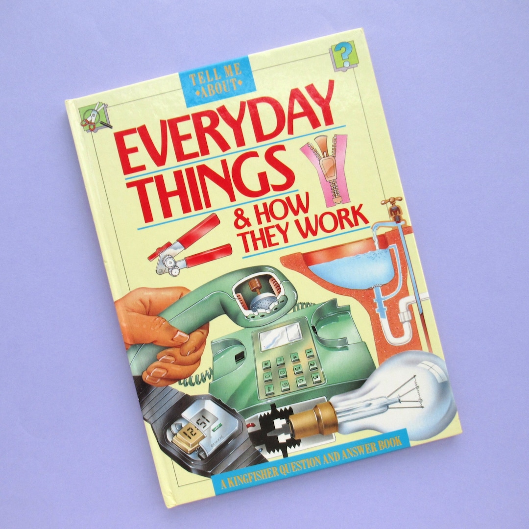 Everyday Things & How They Work, Vintage Childrens Book, Tell Me About ...