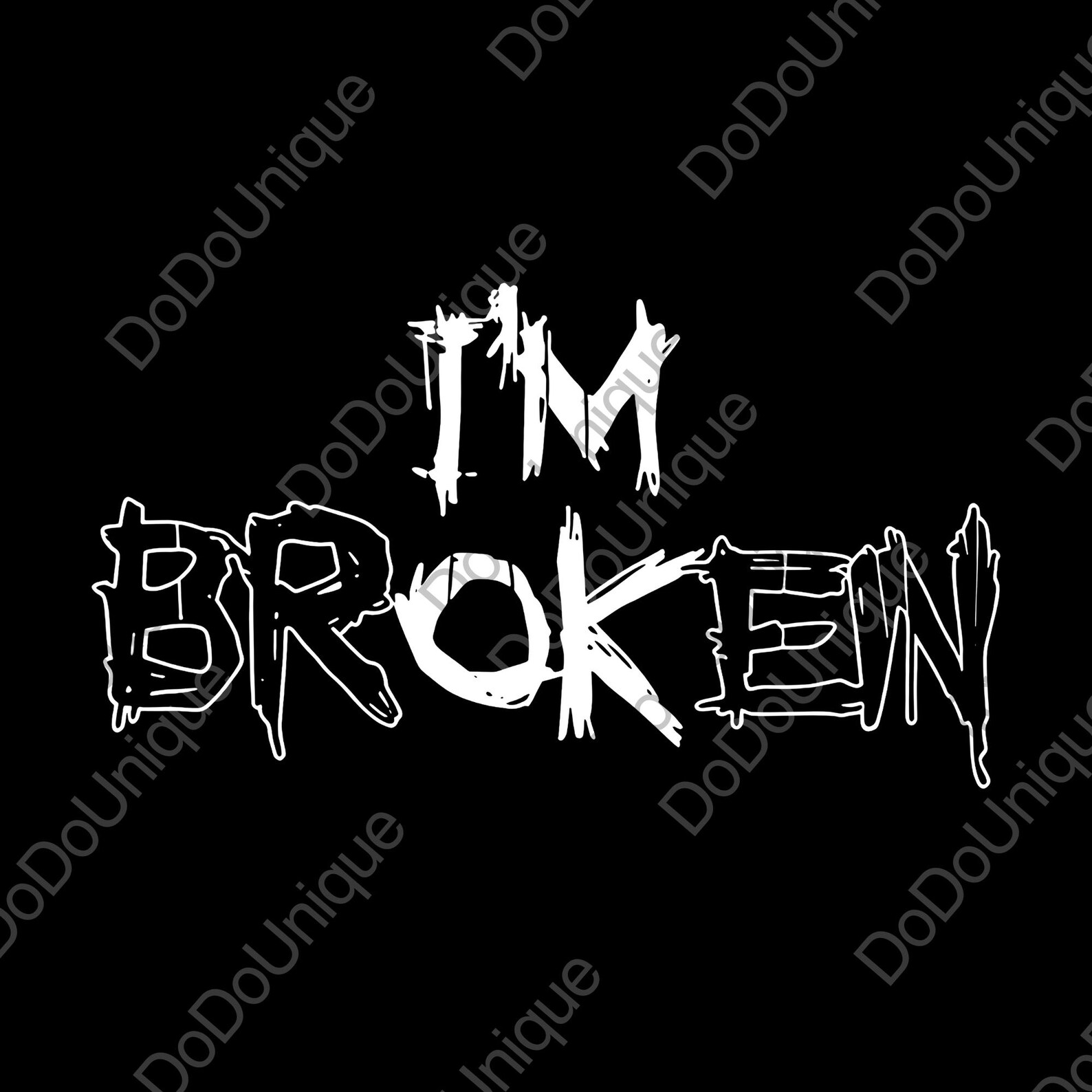 I'm Broken Png, I'm Broken Digital, Happy Skull Digital Download, Funny ...