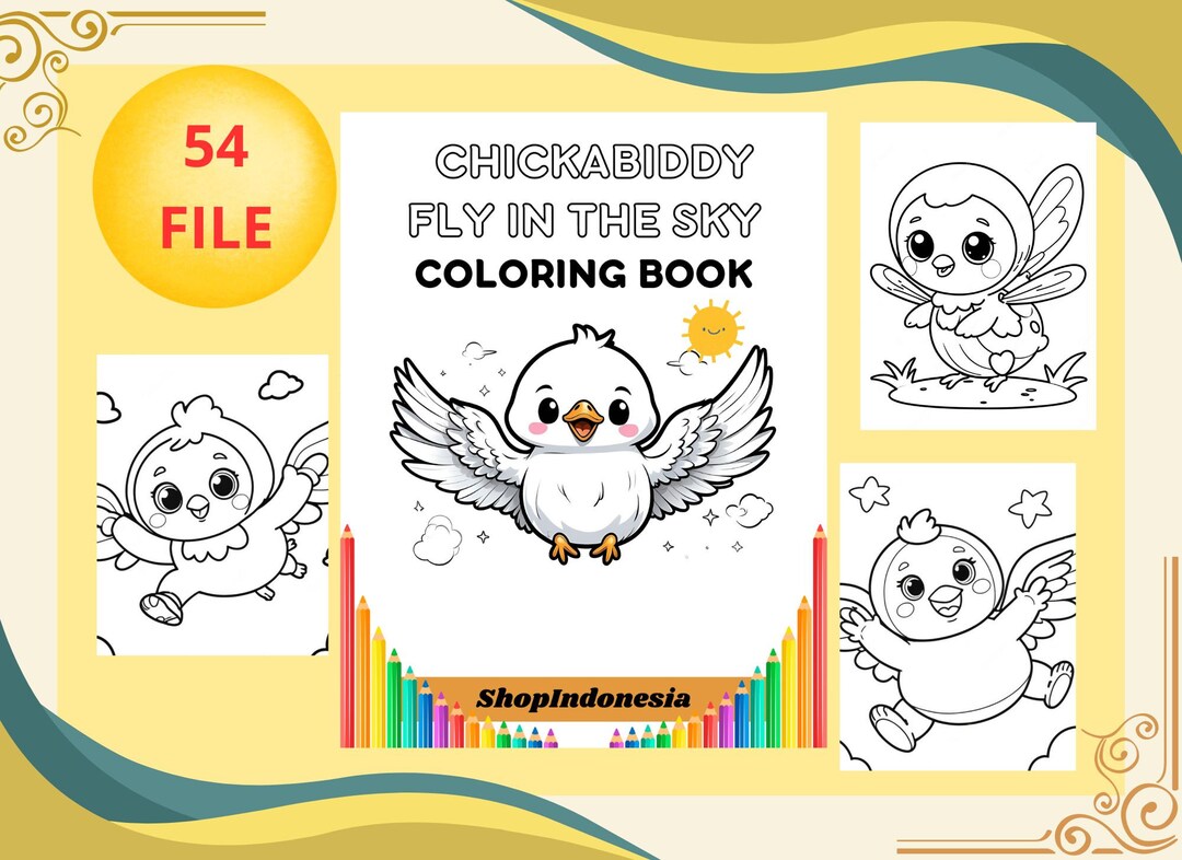 Cute Chickabiddy : 54 Printable Coloring Pages for Kids, Toddlers ...