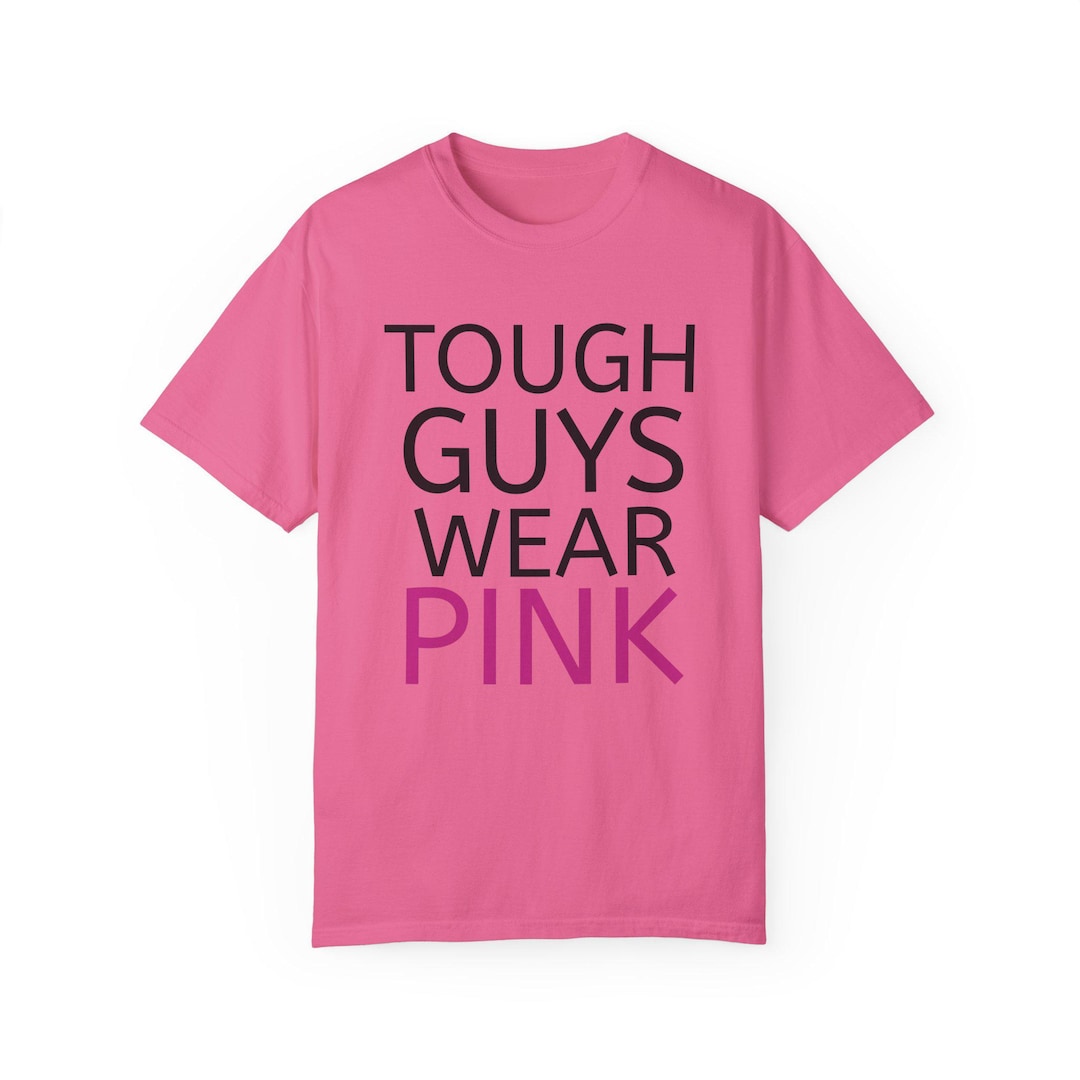 Infectedrender Regretevator Tough Guys Wear Pink Teeunisex Garment-dyed T-shirt. - Etsy