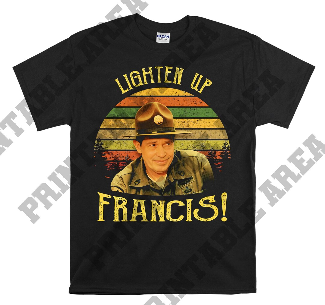 Sergeant Hulka Lighten up Francis Vintage Men Unisex T Shirt, T-shirt ...