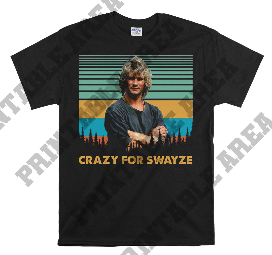 Patrick Swayze Crazy for Swayze Vintage Men Unisex T Shirt, T-shirt, Tshirt MO341 - Etsy