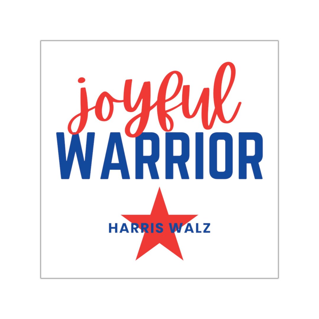 Joyful Warrior Harris Walz 2024 Square Vinyl Stickers - Etsy