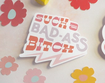 Bad Ass Bitch Stickers - Etsy