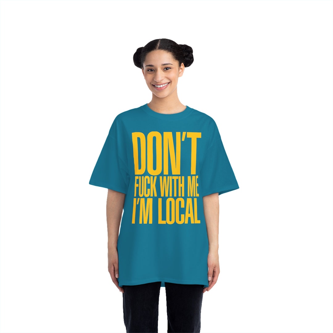 I'm Local Shirt - Etsy