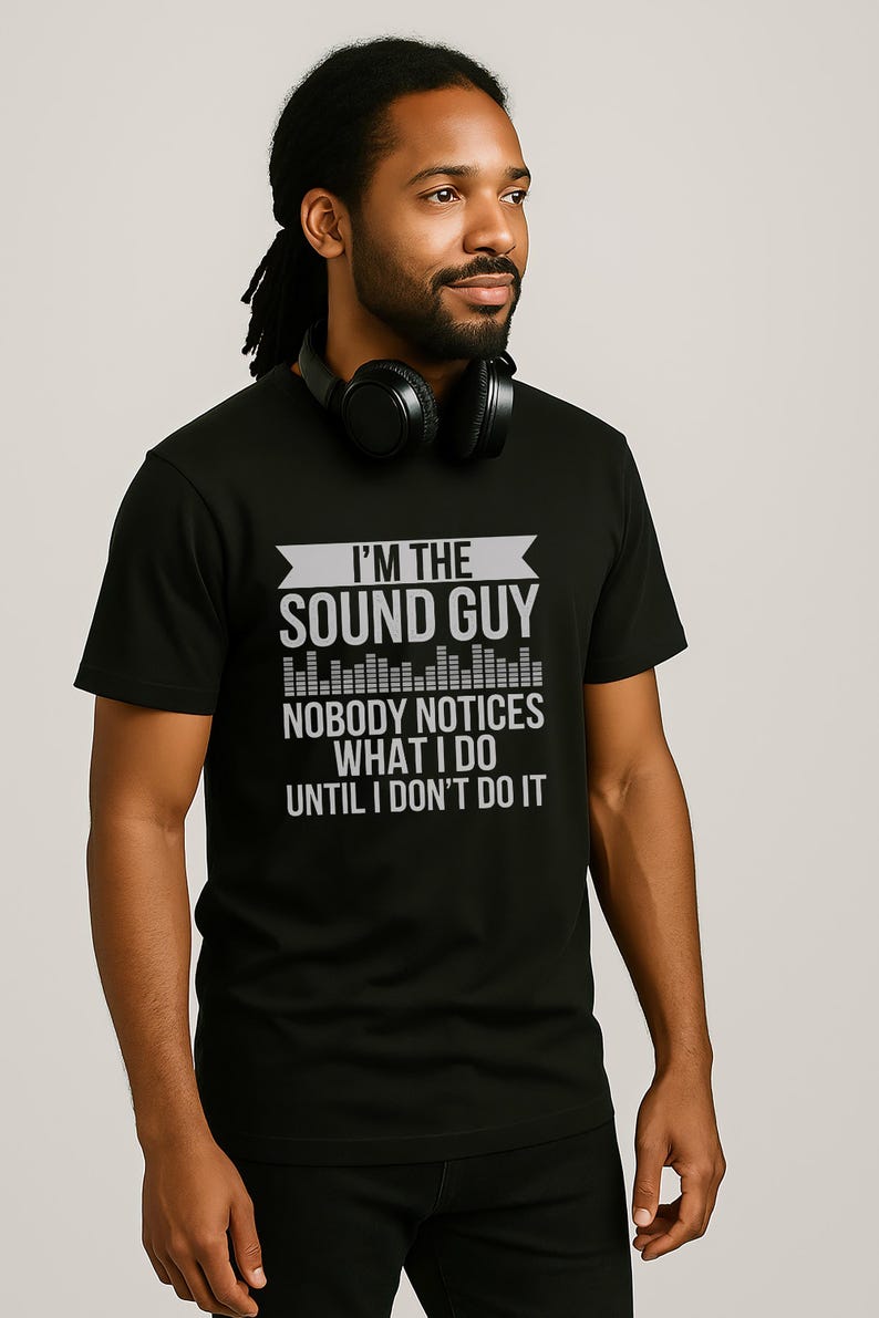 I'm the Sound Guy Unisex Black T-shirt Audio Engineers Music Tech ...