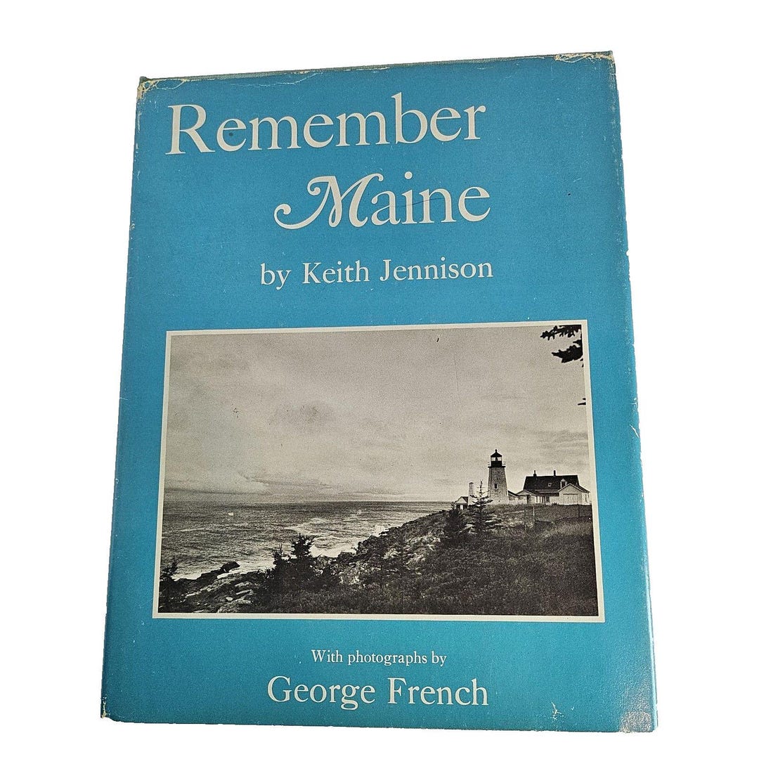 Remember Maine about 44 B&w Photo Ills. by George French, Keith ...