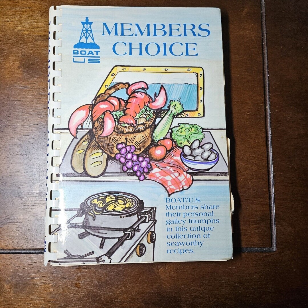 Vintage Members Choice Cookbook Boat Owners US Collection 1987 Galley ...