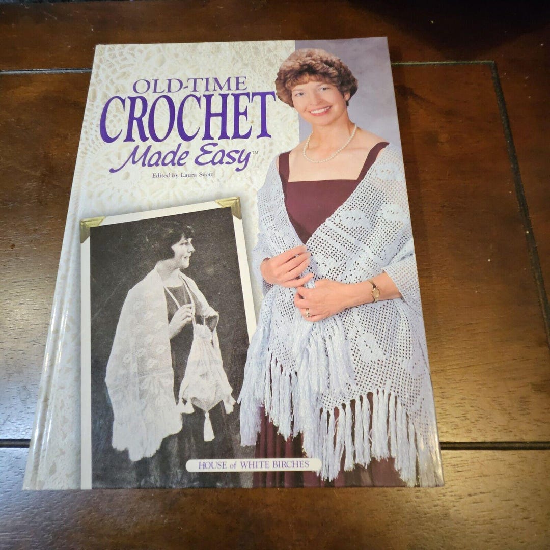 OLD-TIME Crochet Made Easy 72+ Patterns Hardcover - Etsy