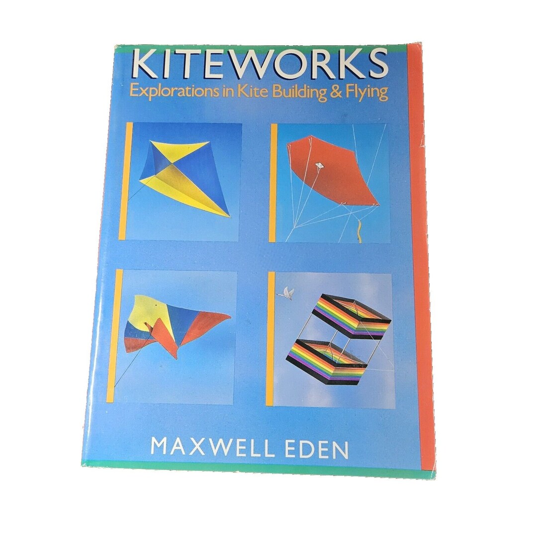 Kiteworks : Explorations in Kite Building and Flying Large Softcover ...