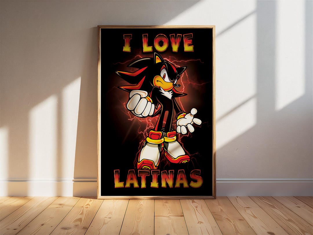 Shadow Loves Latinas Poster – Funny Gamer Decor, Hedgehog Meme Print ...
