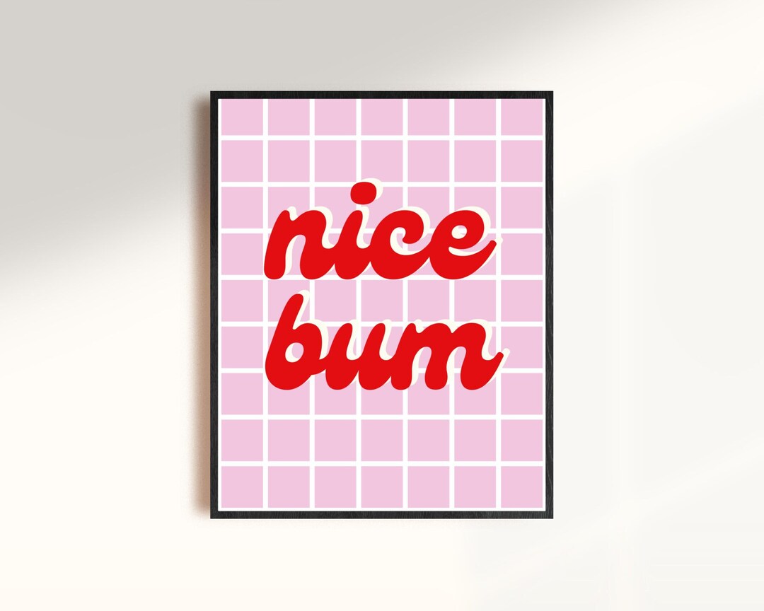 Nice Bum Print, Funny Bathroom Prints, Bathroom Prints Aesthetic, Cute ...