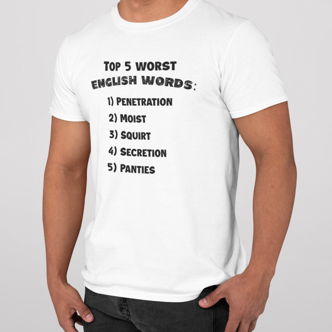 Top 5 Worst T-shirt, Adult Humor Shirt, Funny Shirt, Sarcastic Shirt ...