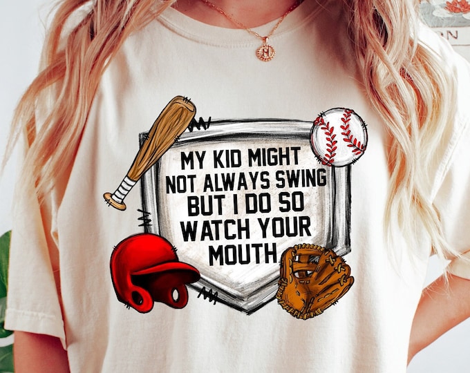 My Kids Might Not Always Swing but I Do so Watch Your Mouth Shirt ...