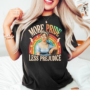 More Pride Less Prejudice Shirt, LGBTQ Shirt, Jane Austen Shirt, Proud ...