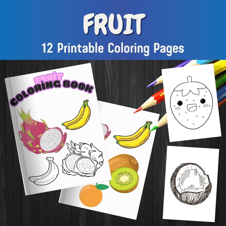 12 Easy Fruit Coloring Pages for Kids, Child Painting Book ...