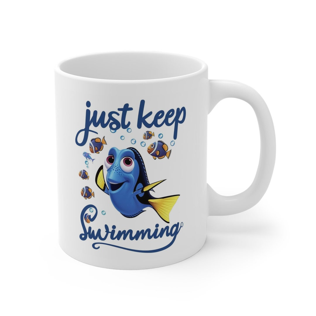 Finding Nemo Dory Disney Pixars Just Keep Swimming 11oz Mug for Gift ...