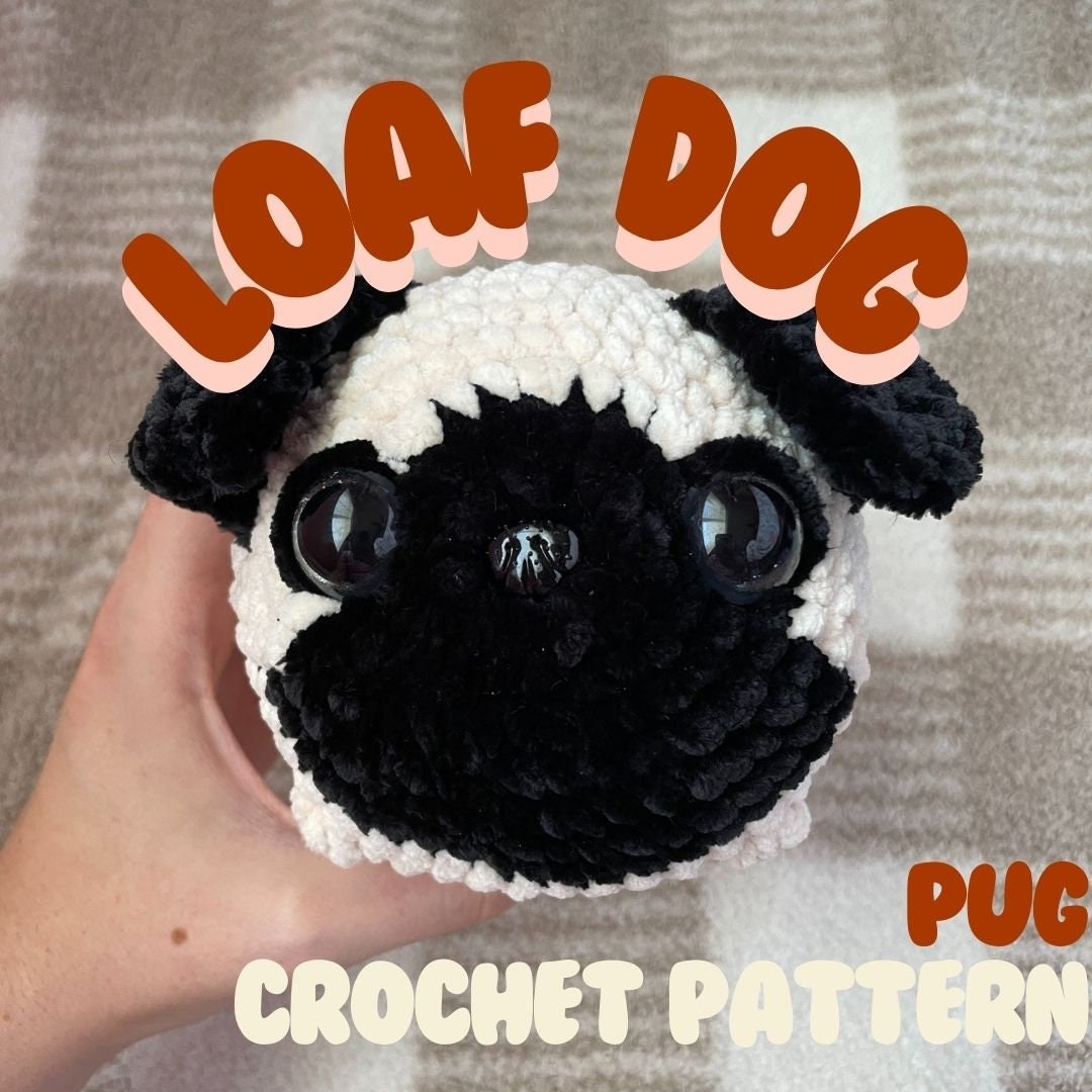 Loaf Dog Pug Crochet Pattern PDF - Etsy