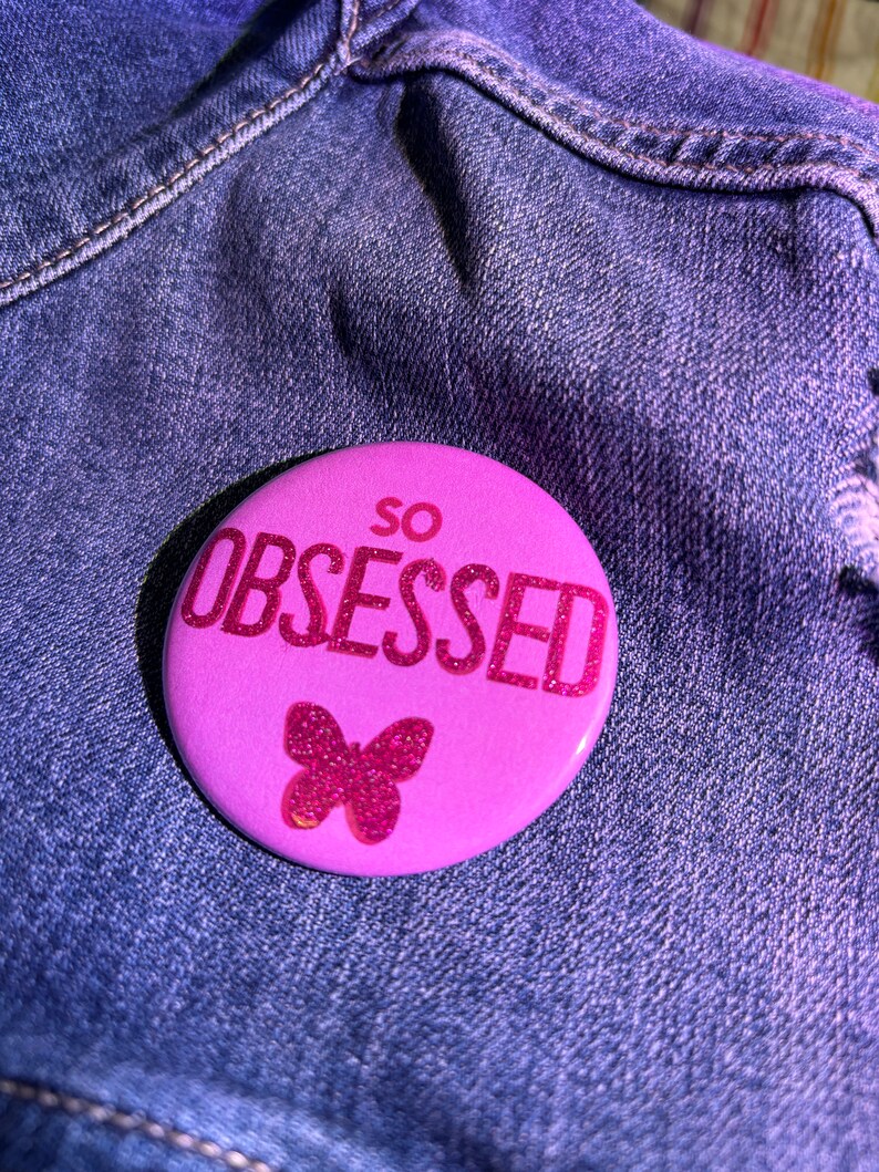 So Obsessed Glitter - Olivia Rodrigo - 2.5" Button Badge - Etsy