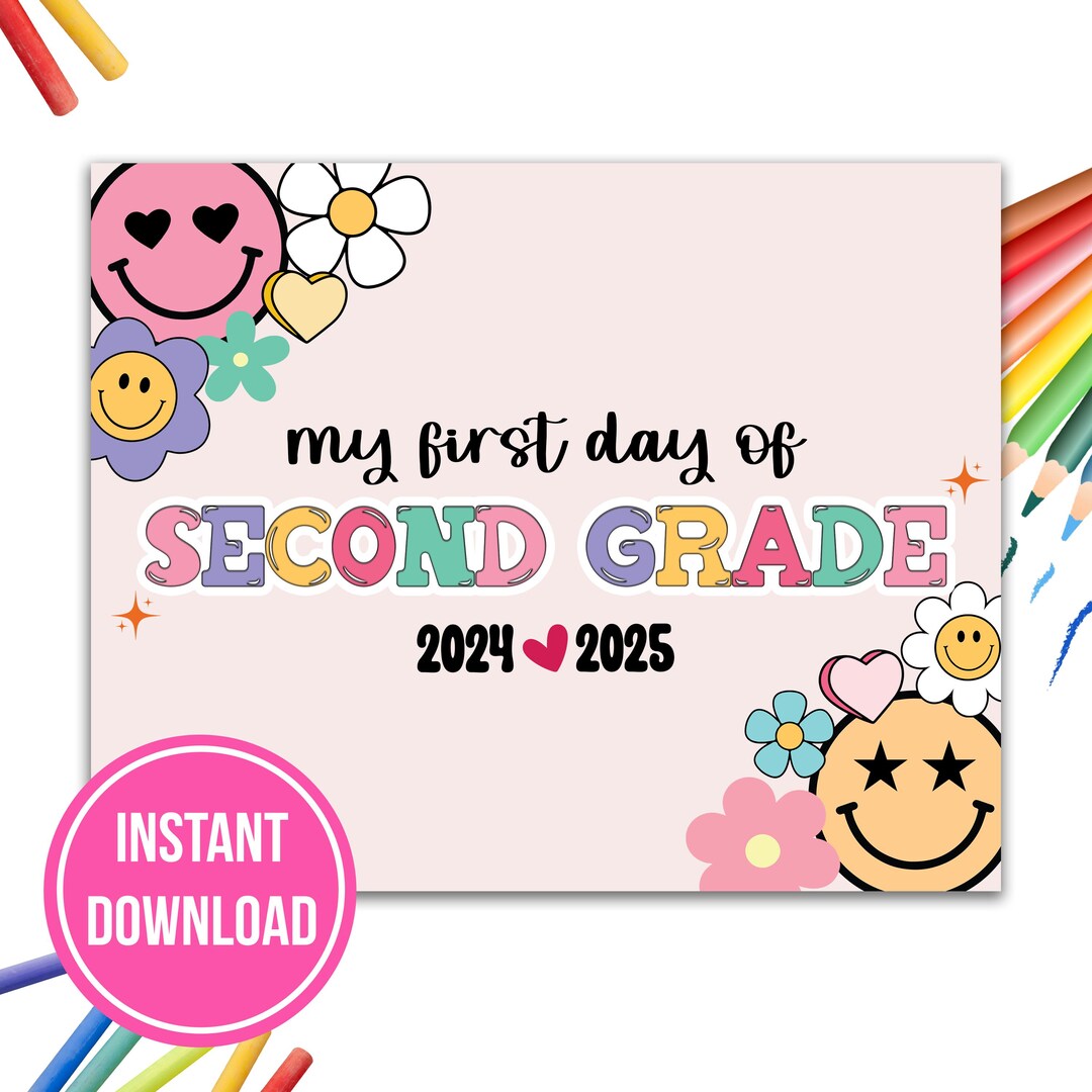 First Day of Second Grade Sign, School Signs, Grade School Signs ...
