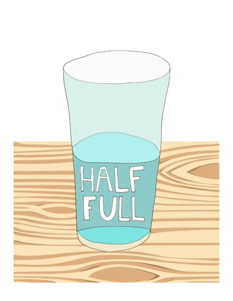 Glass Half Full Art Print Positive Reminder - Etsy