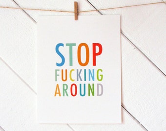 Stop Horsing Around Art Print Typography Text | Etsy